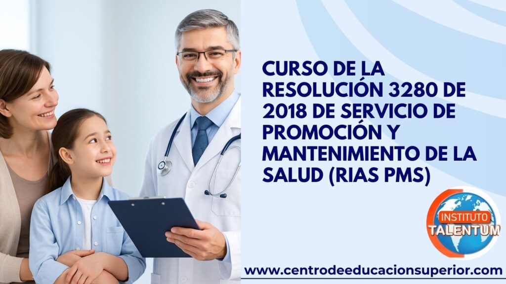 Curso de la Resolución 3280 de 2018 De Servicio De Promoción y Mantenimiento de la Salud (RIAS ...